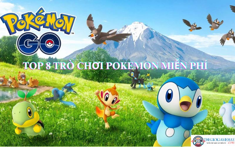 Top 8 trò chơi Pokemon miễn phí online hay trên điện thoại